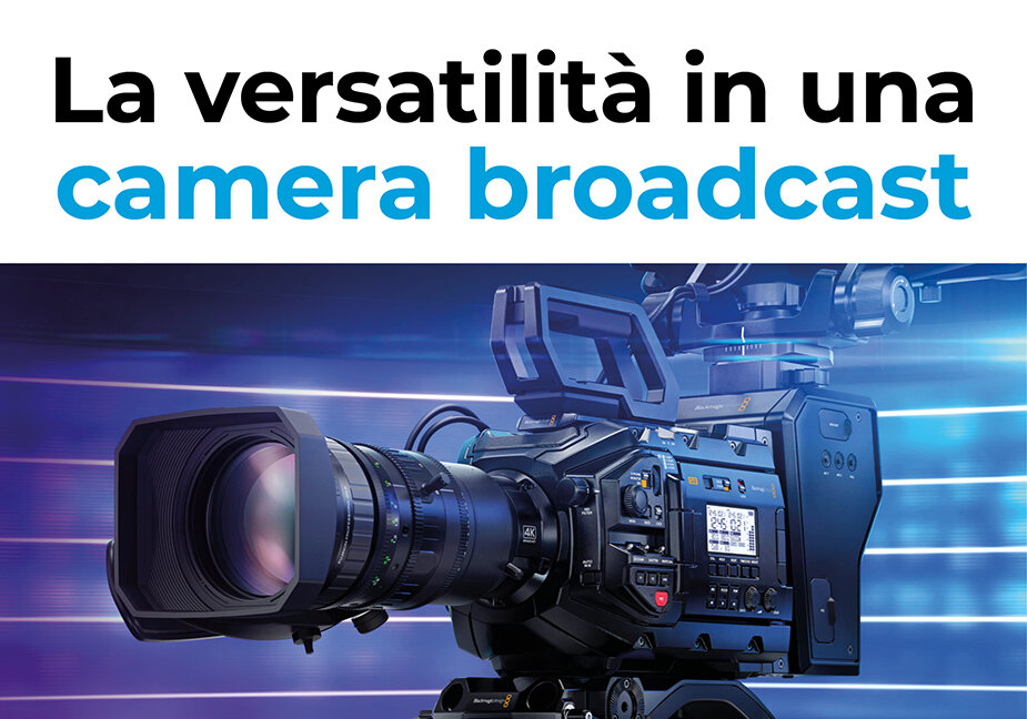 La versatilità in una camera broadcast